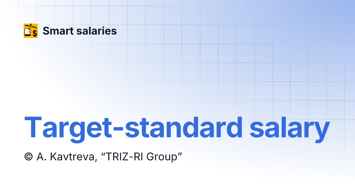 Target-standard salary | Smart salaries